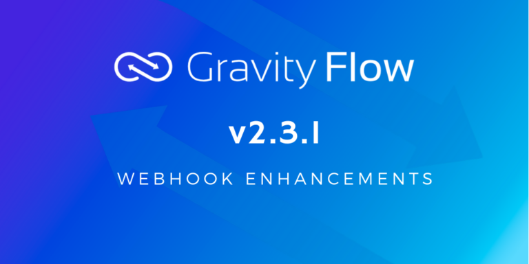 Gravity Flow v2.3.1 Released - Gravity Flow