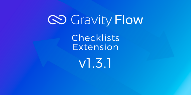 Checklists Extension v1.3.1 Released - Gravity Flow